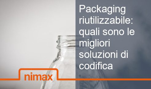 Packaging riutilizzabile: soluzioni di codifica | nimax