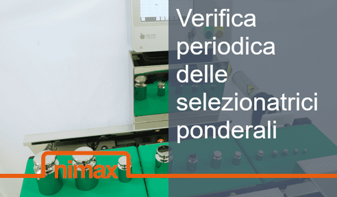 Verifica periodica delle selezionatrici ponderali | nimax